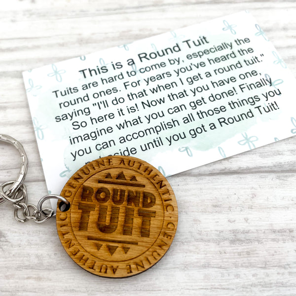 Round Tuit - Large Keyring – A Dozen Ideas